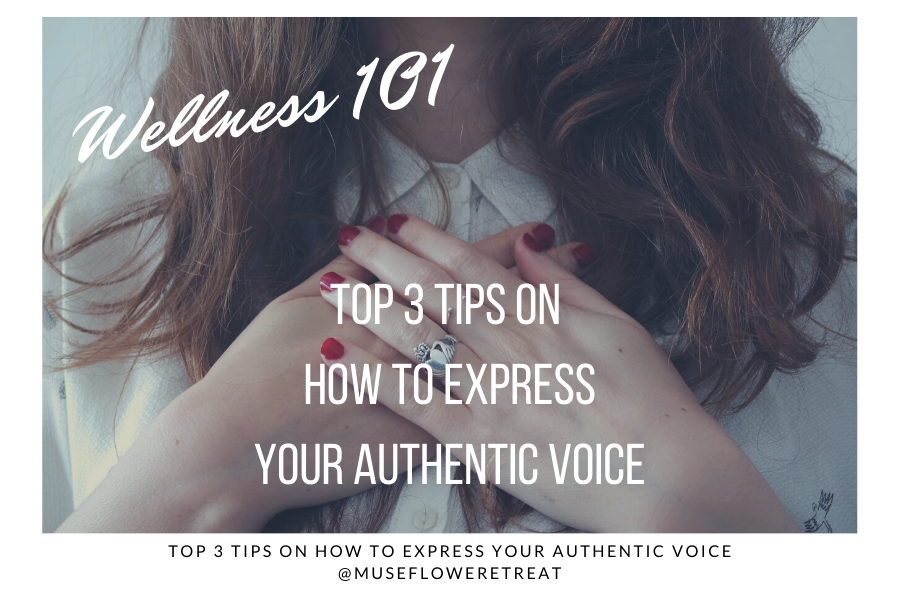 Top 3 Tips on How to Express Your Authentic Voice - Museflower Retreat ...