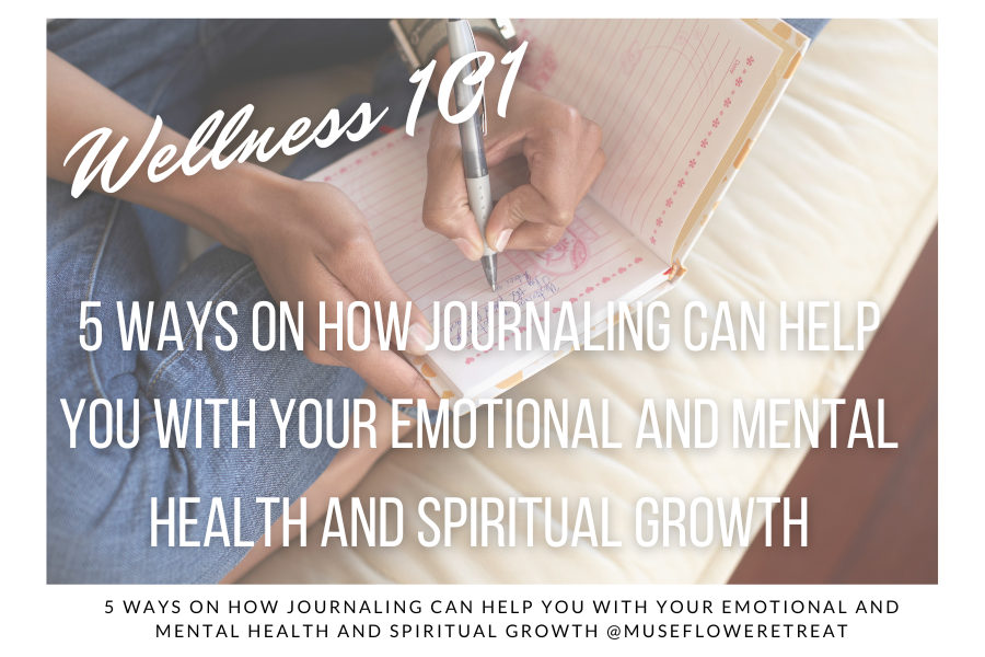 5 Ways on How Journaling can Help You with Your Emotional and Mental ...